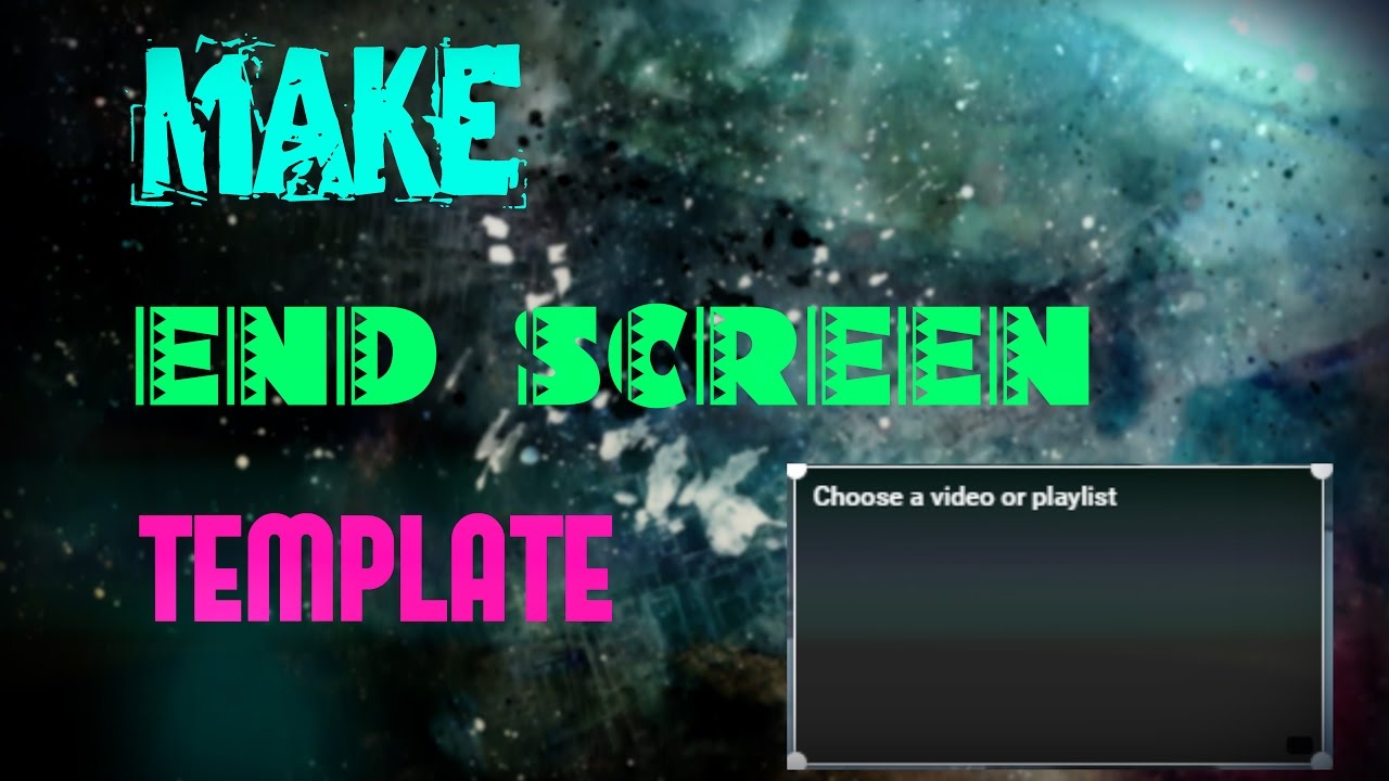 How to make an awesome End screen card Template (Without Photoshop ...