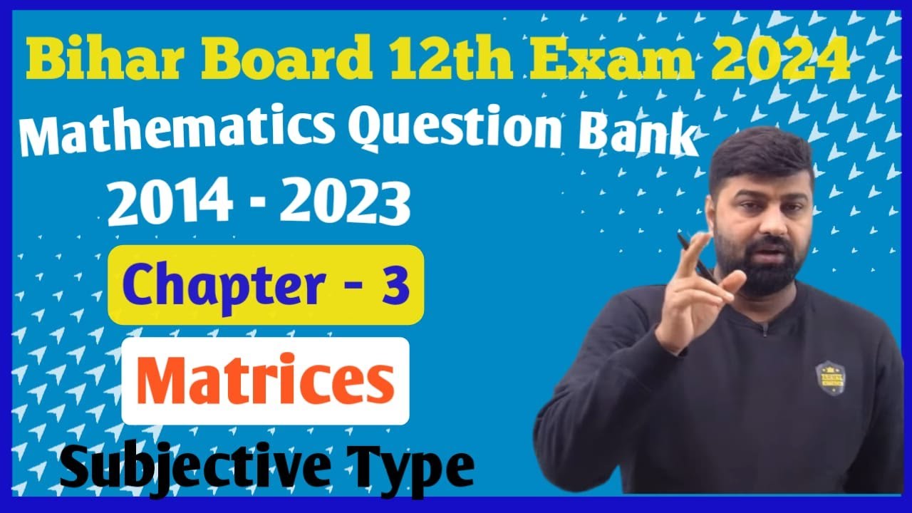 BSEB Question Bank 2024 | Class 12th | Mathematics | Chapter - 3 ...