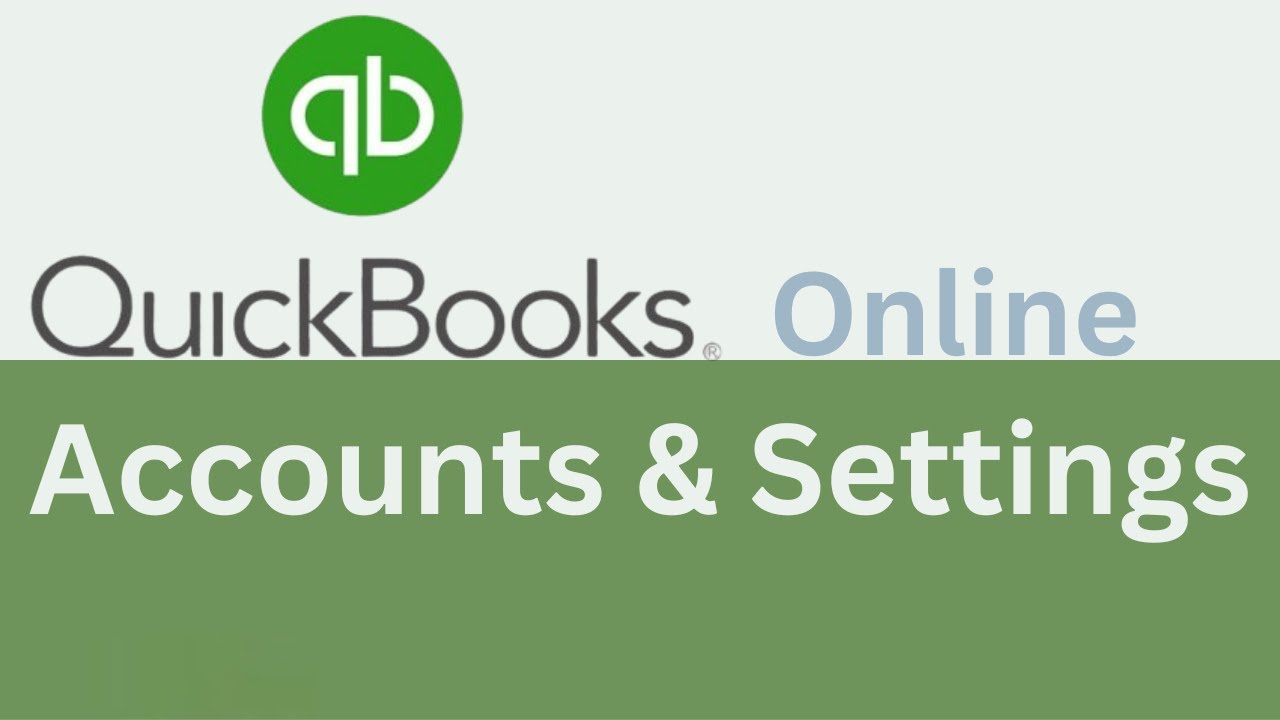 Accounts & Settings in QuickBooks Online - YouTube