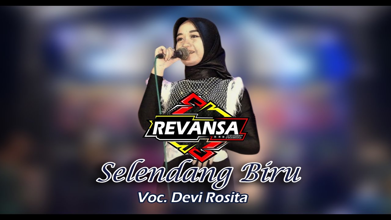SELENDANG BIRU - DEVI ROSITA | NEW REVANSA LAMONGAN - YouTube