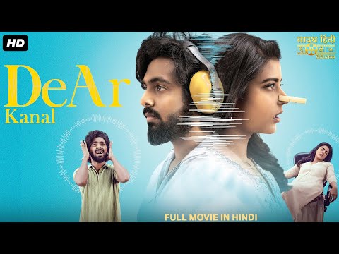 DEAR KANAL - Blockbuster Full Movie Hindi Dubbed | G.V Prakash, Varsha | South Action Romantic Movie