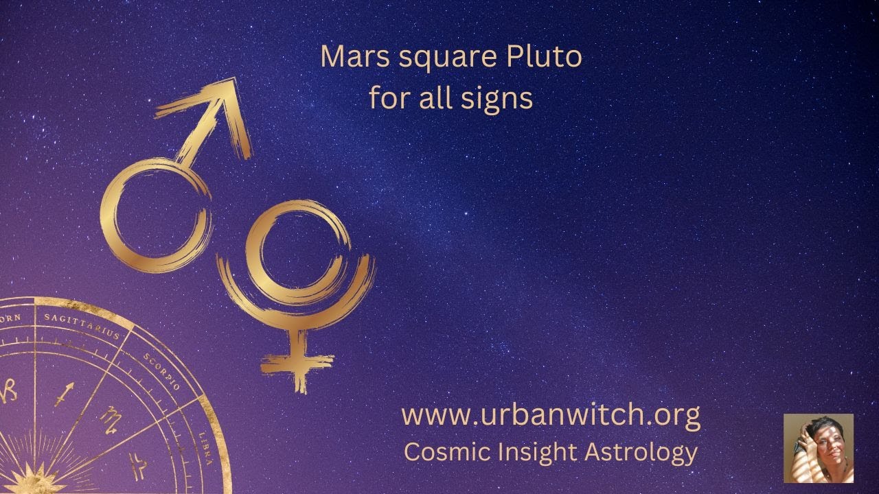 Pluto Mars square for all signs. - YouTube