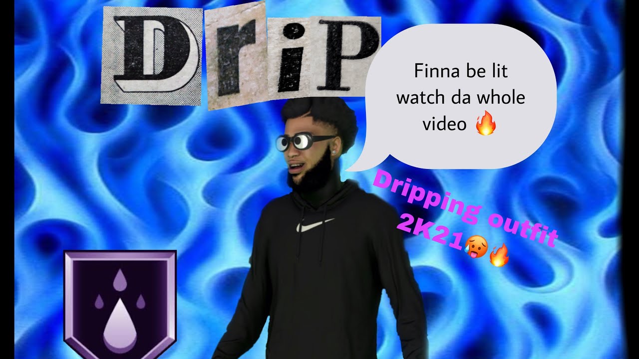 DRIPPING OUTFIT🔥 *MUST WATCH - YouTube