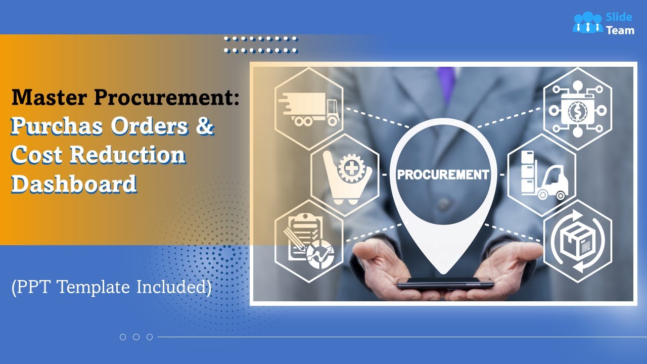 Master Procurement: Purchase Orders & Cost Reduction Dashboard (+PPT ...