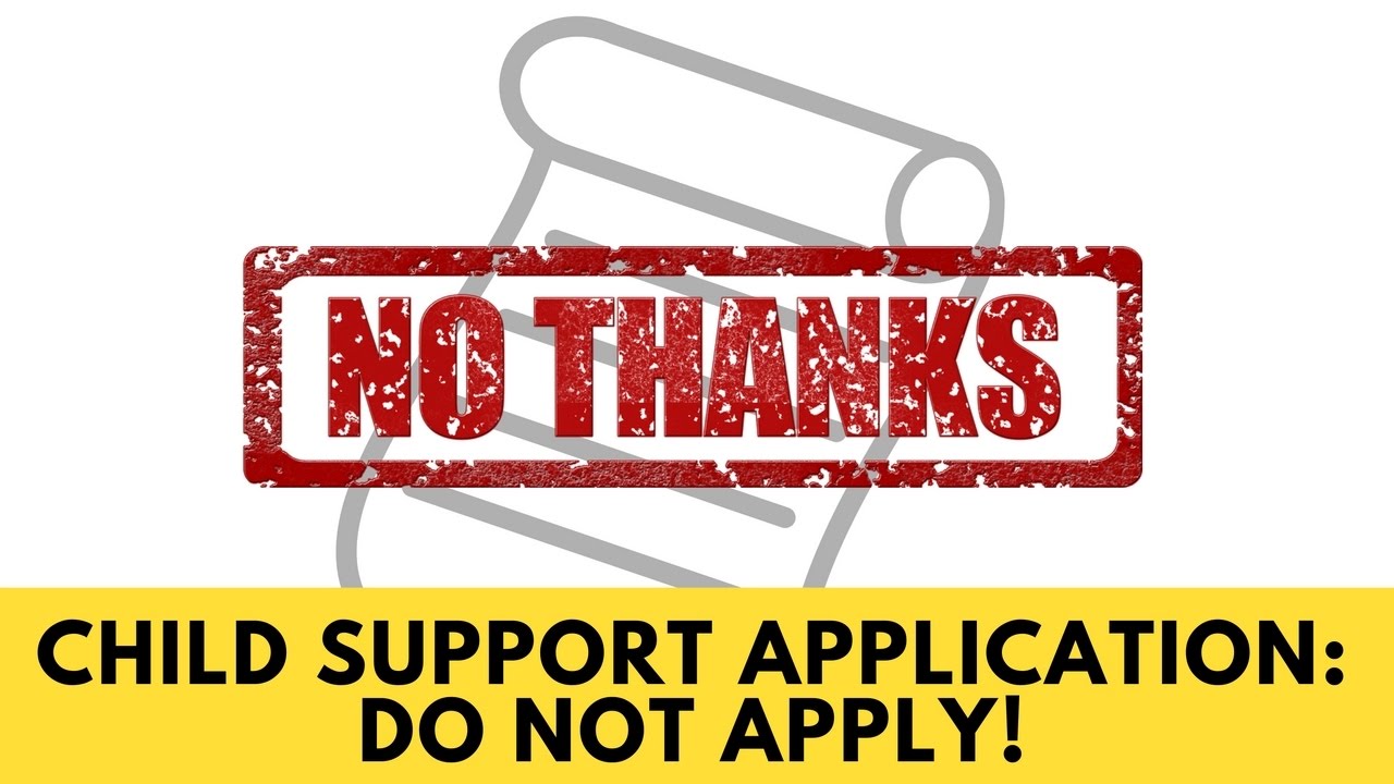 Child Support Application Do Not Apply YouTube child-support-application-do-not-apply-youtube