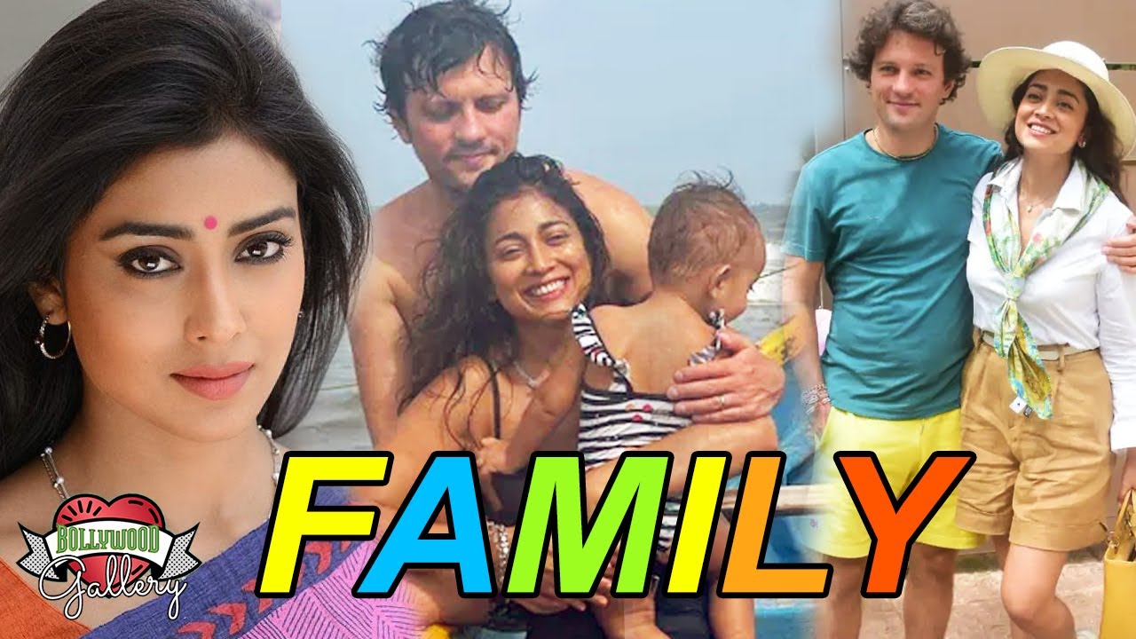 Shriya Saran Family, Parents, Husband, Brother & Career - YouTube