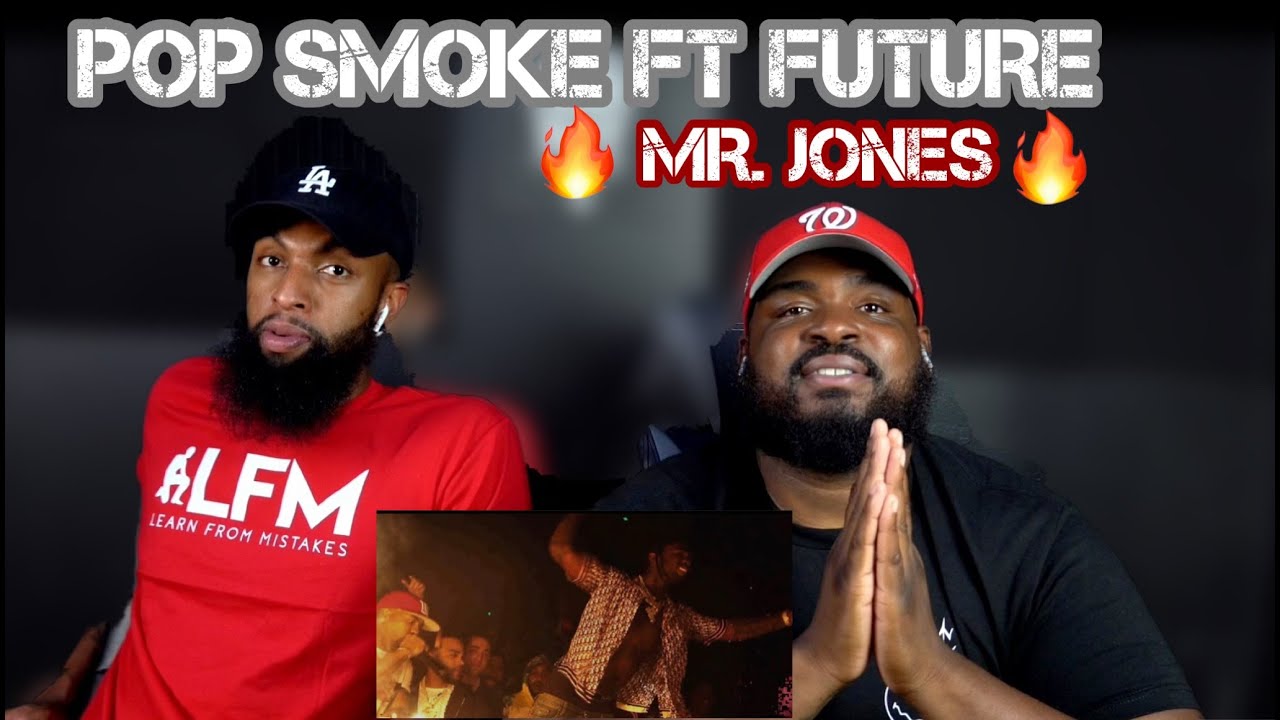 LONG LIVE POP SMOKE!! Pop Smoke - Mr. Jones feat Future (Official Music ...