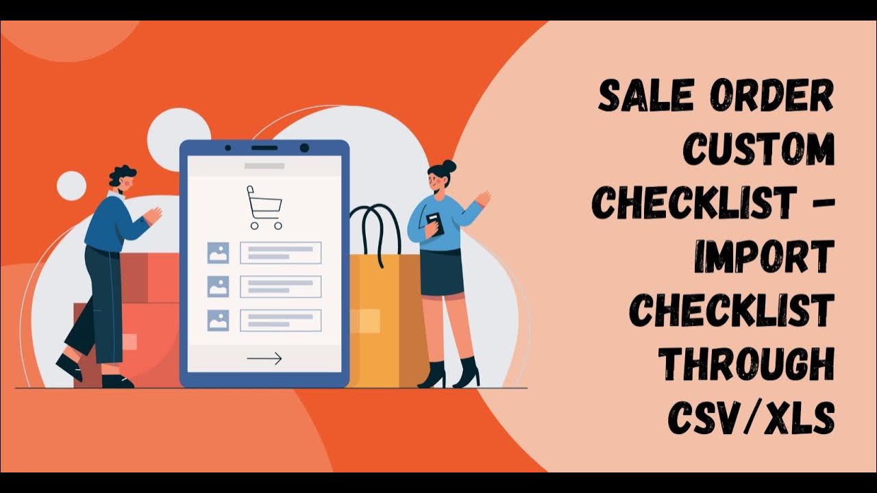 Sale Order Custom Checklist - Import Checklist Through CSV/XLS Odoo - YouTube