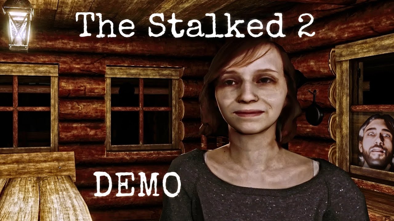 A Cozy Cabin Vacation Alone. What could go wrong? | The Stalked 2 (demo ...