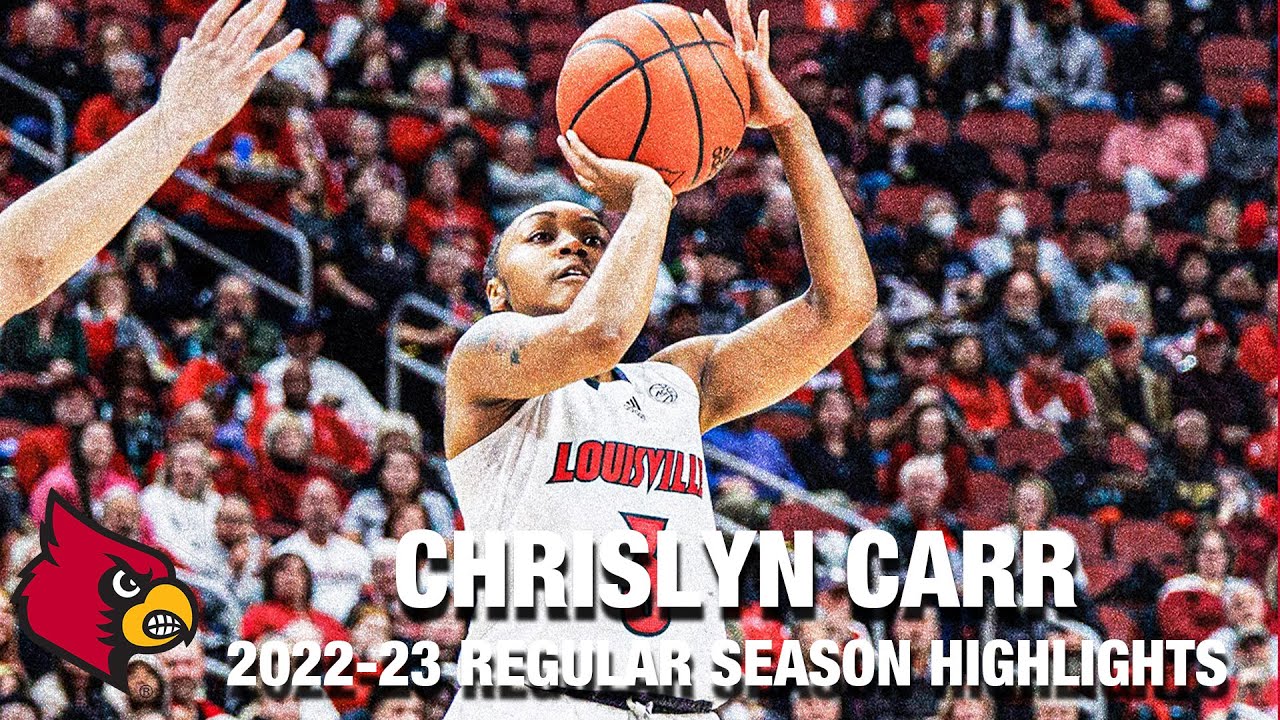 Chrislyn Carr 2022-23 Regular Season Highlights | Louisville Guard ...