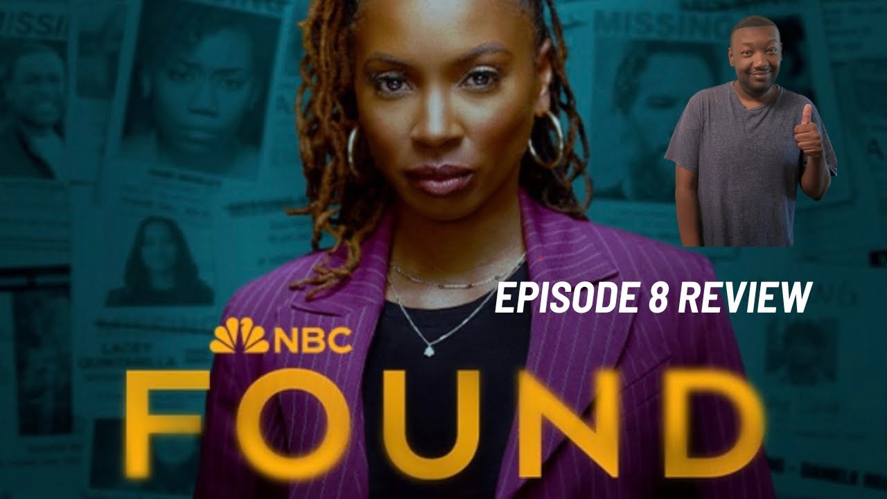 Found Episode 8 Review - YouTube