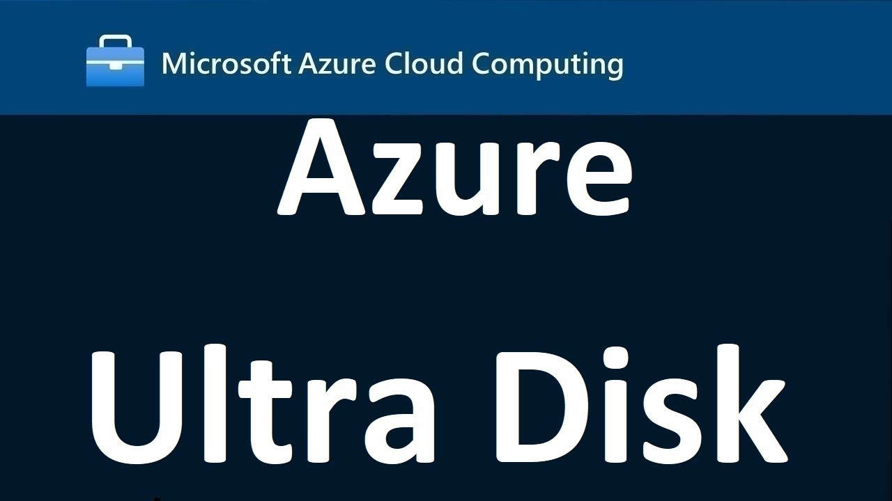 52 Microsoft Azure Cloud AZ-900 | AZ-Ultra Disk Concepts and Implementation Inside Virtual ...