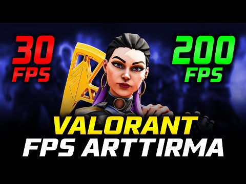 VALORANT FPS ARTTIRMA
