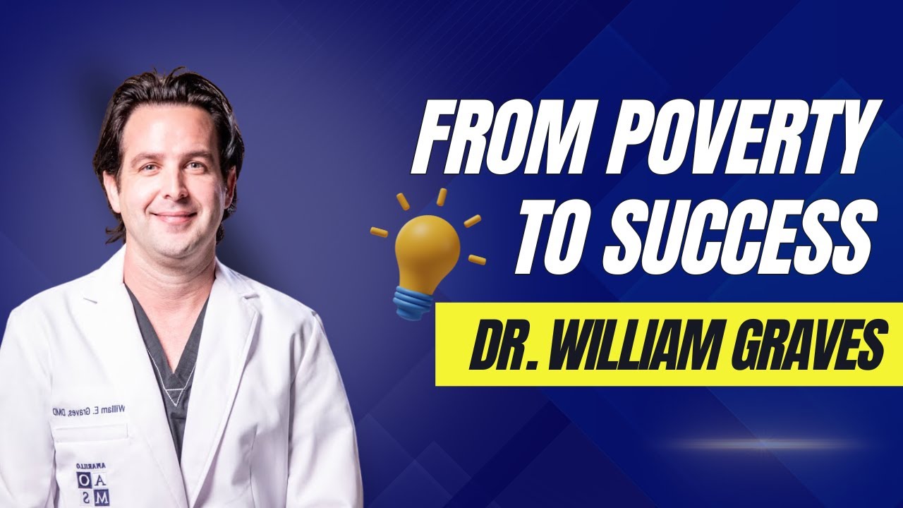 From Poverty to Success: Dr. William Graves' Inspiring Journey | Lisa ...