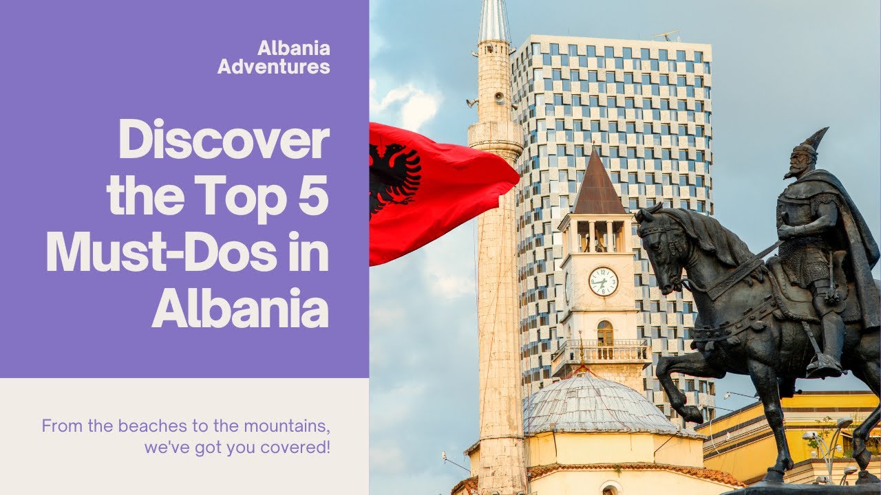 Discover The Top 5 Must Dos in Albania - YouTube