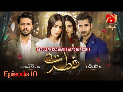 Fitrat Episode 10 | Ft. Saboor Aly - Ali Abbas - Zubab Rana | Geo Kahani