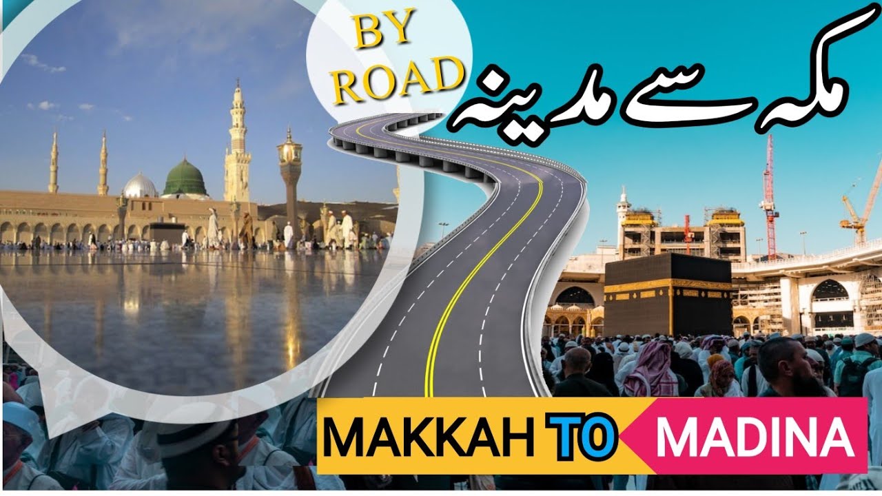 Makkah to Madina | Makkah to Madina By road | Madina By Road - YouTube