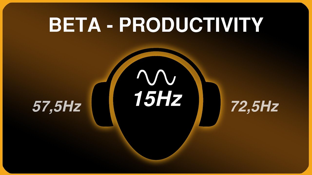 Productivity: Pure Binaural Beats - Beta - 15Hz@65Hz - Long version ...