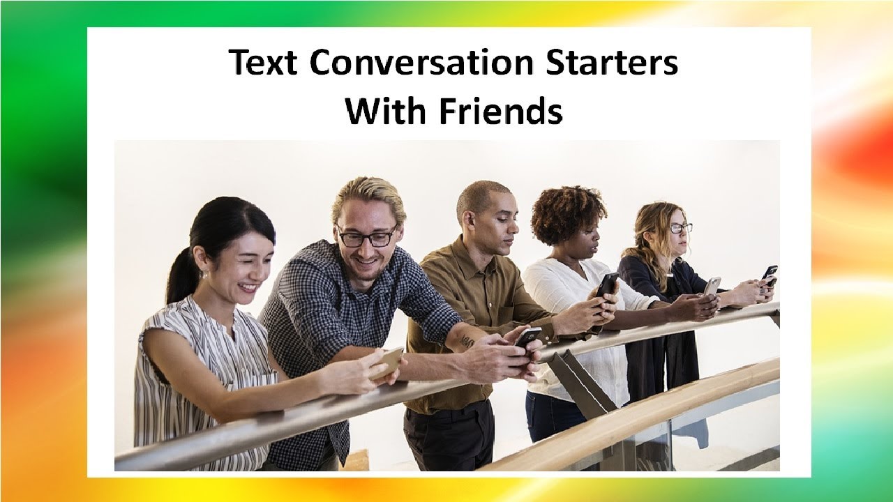 Text conversation starters with friends - Yeah We Like - YouTube
