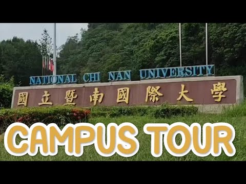 CAMPUS TOUR: NATIONAL CHI NAN UNIVERSITY TAIWAN - YouTube
