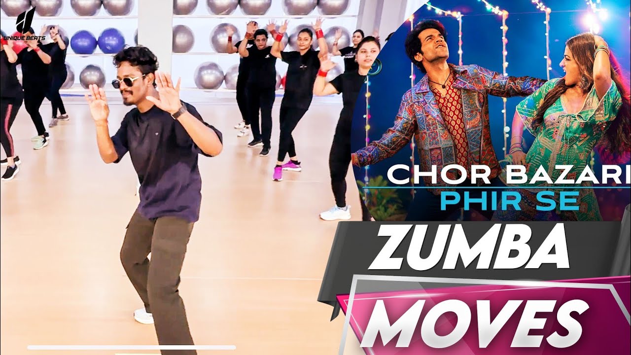 Chor Bazari Phir Se Zumba Video | Dance Video | Zumba Video | Zumba ...