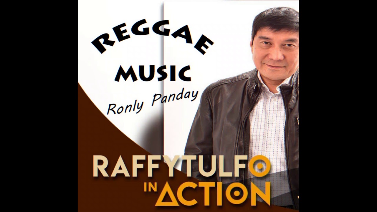 RAFFY TULFO IN ACTION - (Ronly Panday)REGGAE NO COPYRIGHT MUSIC - YouTube