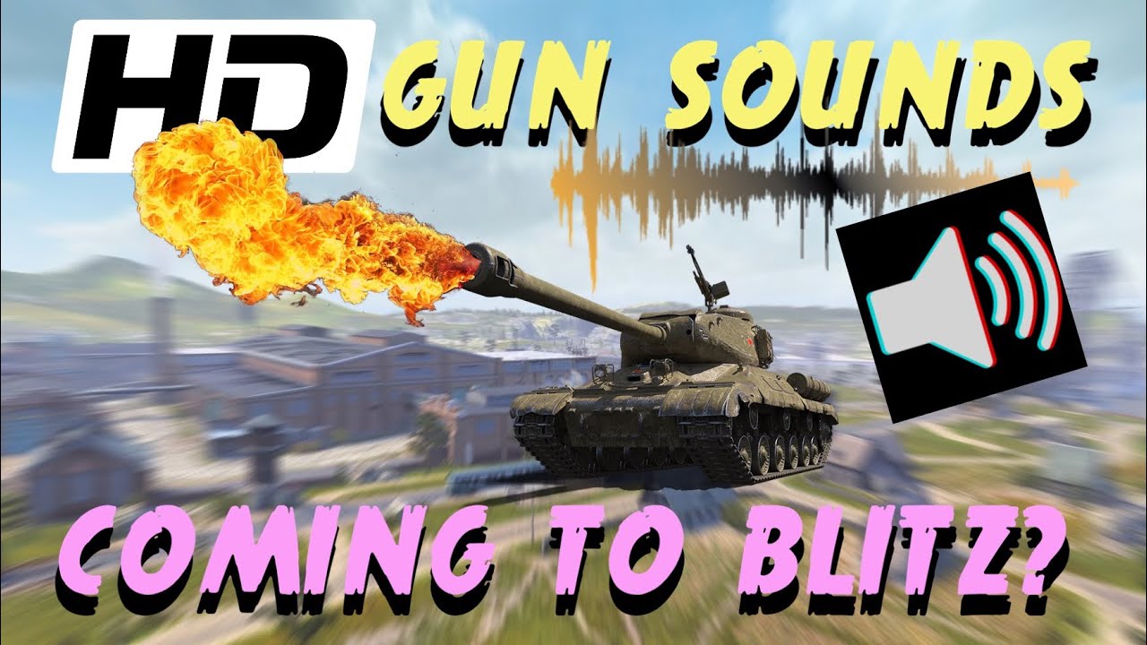 HD Gun Sounds Coming To Blitz? - YouTube