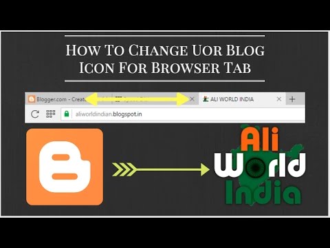 How To Change Blogger Icon On Tab View - YouTube