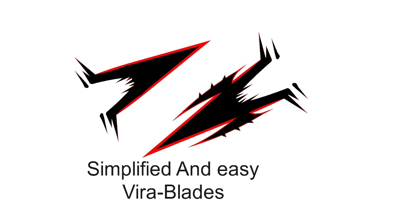 how to make easy and Simplified Vira-Blades Asked by ...