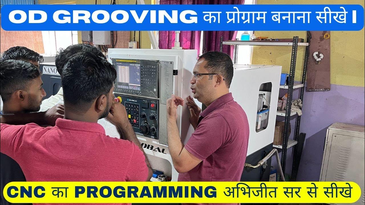 OD Grooving Programming on CNC machine / Star infotech CNC VMC training institute - YouTube