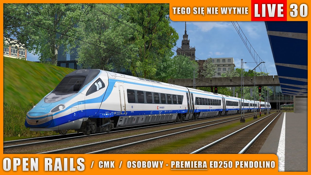 'Tego Się Nie Wytnie' | Open Rails - (🔴 STREAM #30) - 💥 PREMIERA ...