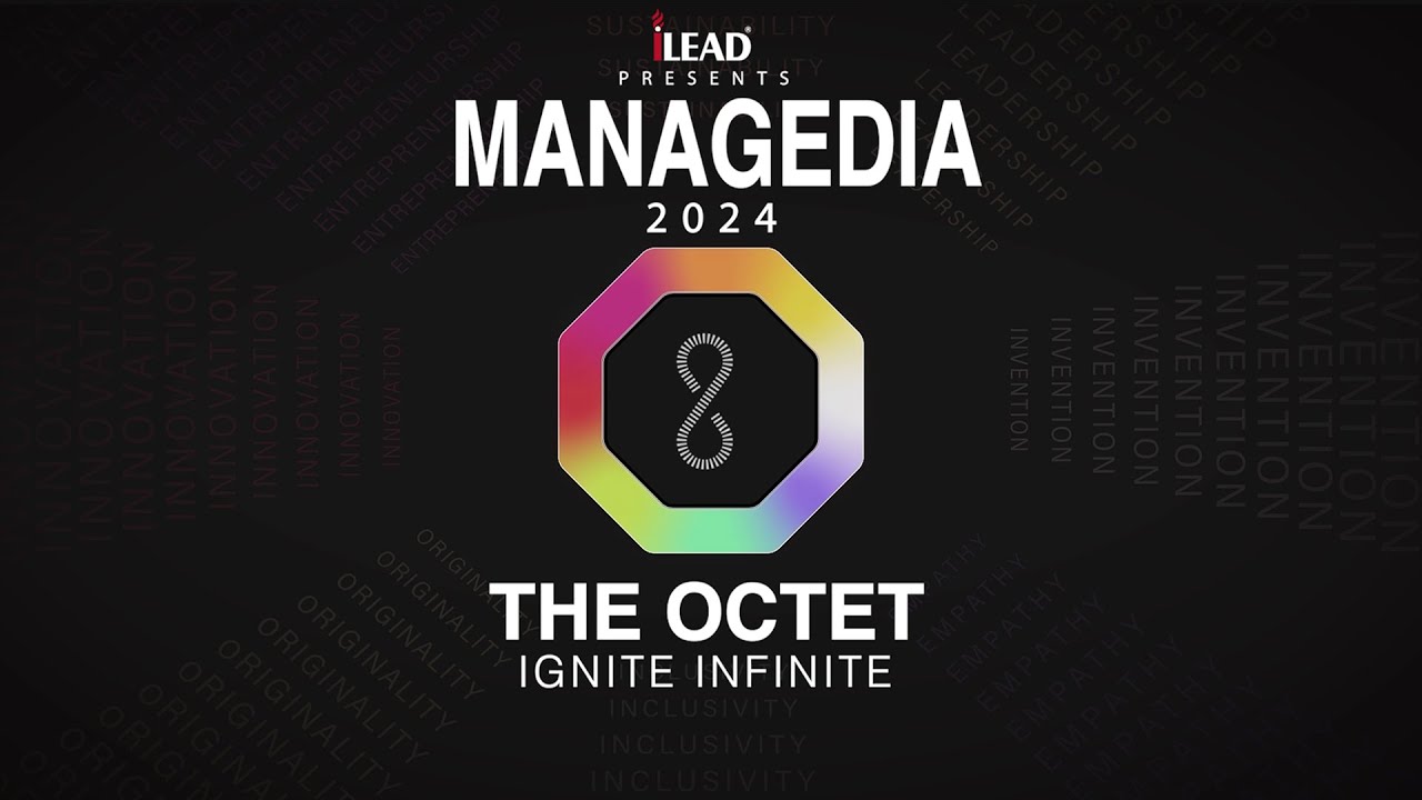 Managedia'24 The OCTET Ignite Infinite: Official After Movie | iLEAD ...