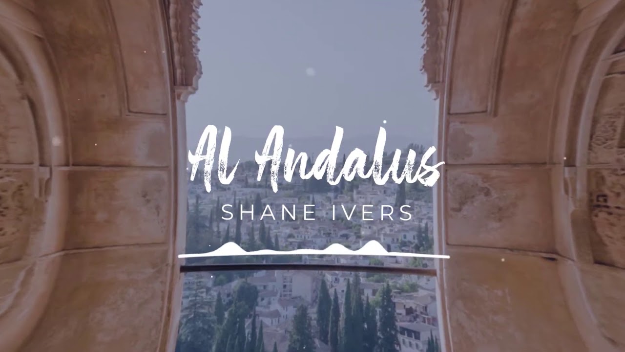 Royalty Free Spanish Music | Al Andalus - Shane Ivers (Traditional ...