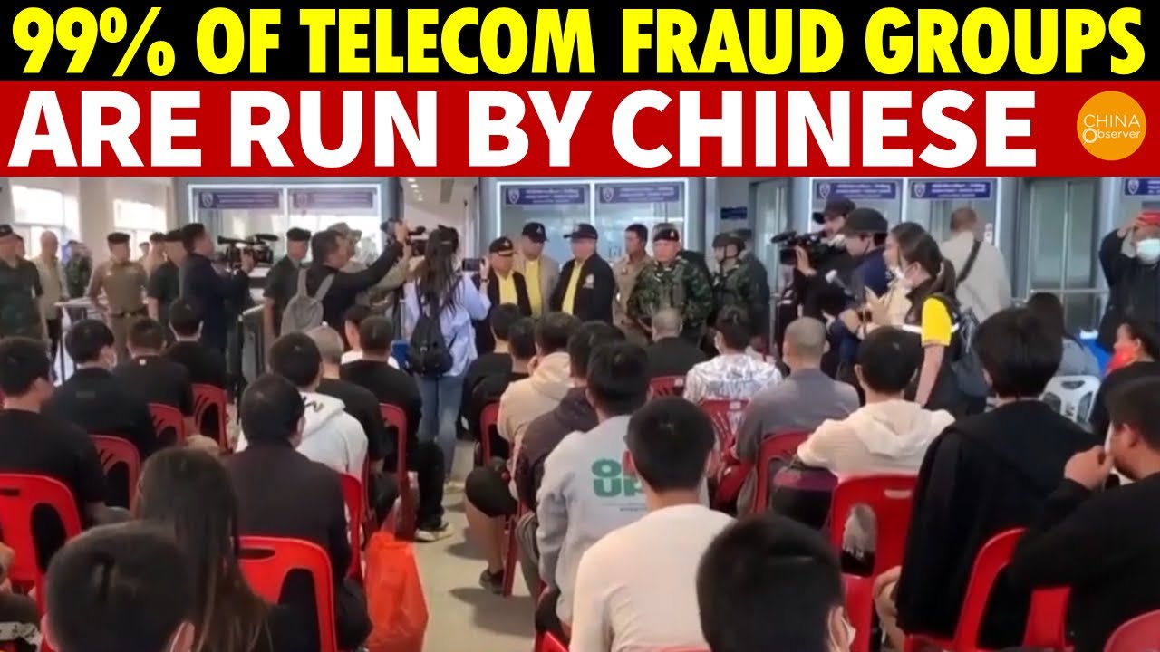 99% of Telecom Fraud Groups Are Run by Chinese; Myanmar Park Owners ...