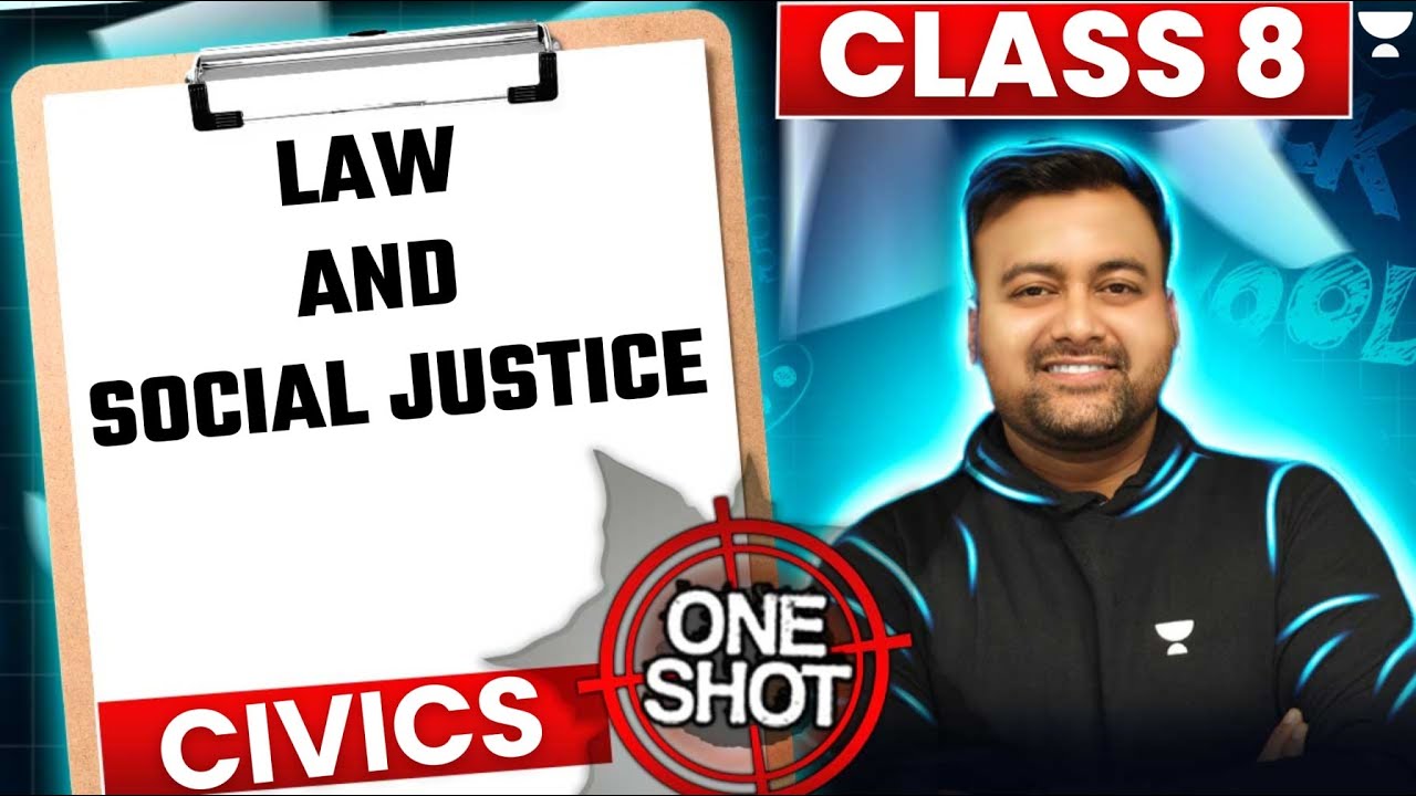 Law And Social Justice | Class 8 Civics Chapter 8 | CBSE 2024-2025 ...