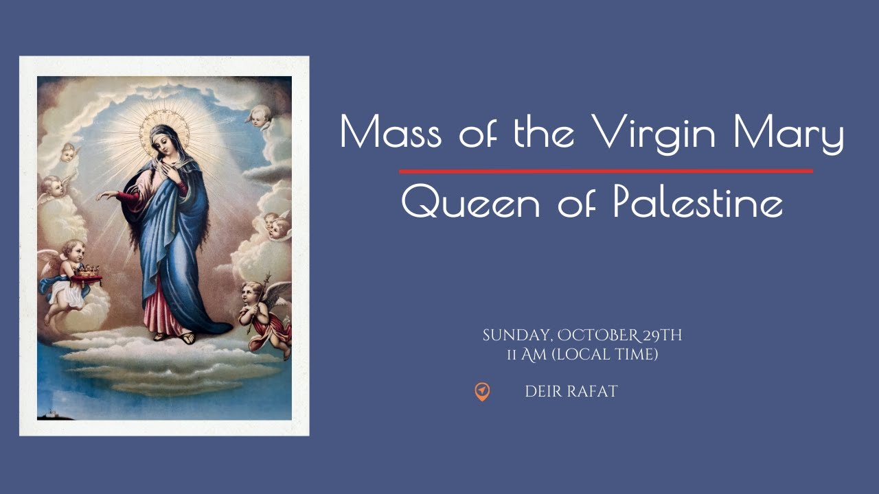 Mass of the Virgin Mary Queen of Palestine 2023 | Deir Rafat - YouTube