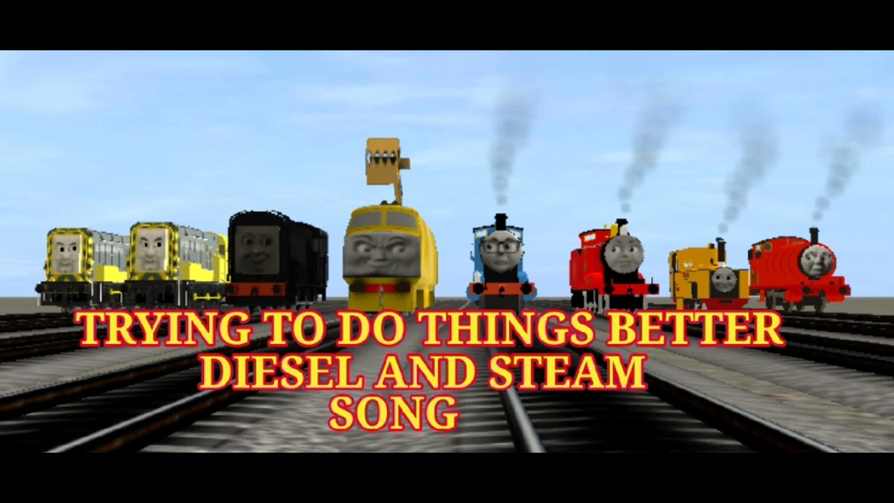Trying To Do Things Better Trainz Song. - YouTube