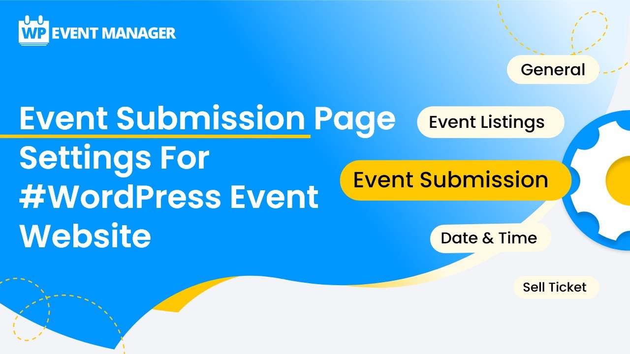 Event Submission Page Settings For #WordPress Event Website - YouTube