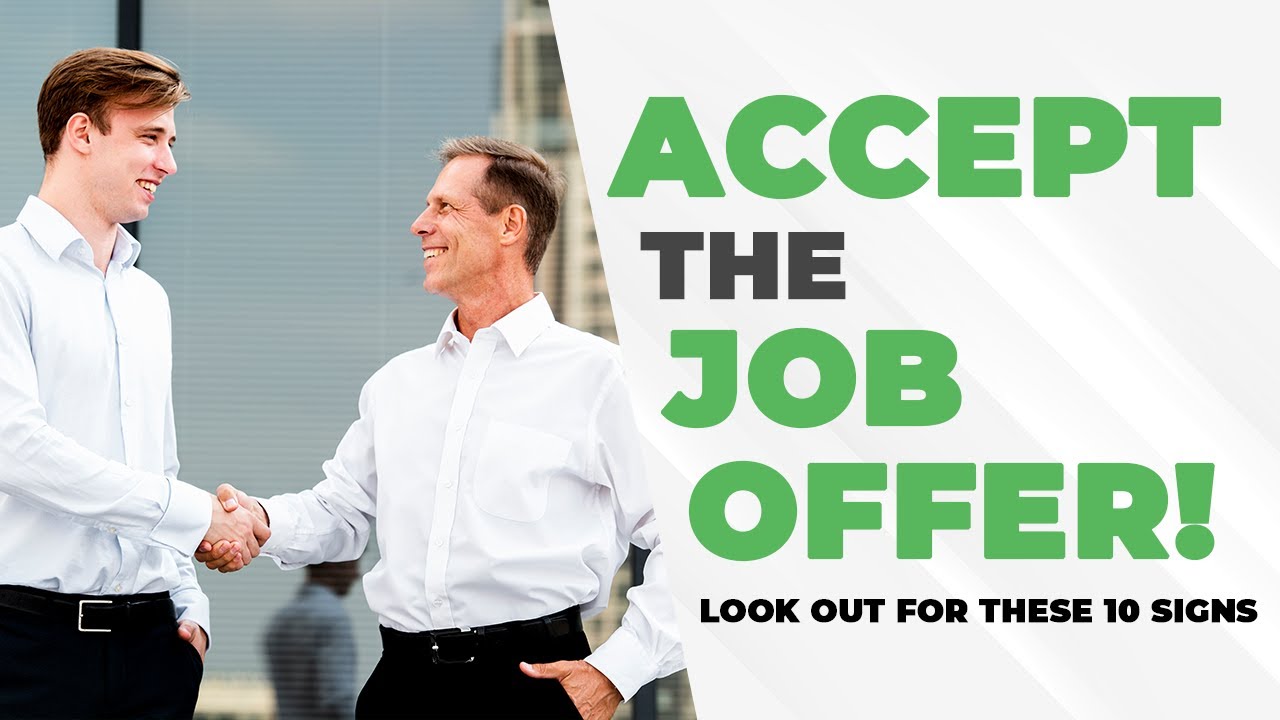 10 Clear Signs You Should Accept That Job Offer - YouTube