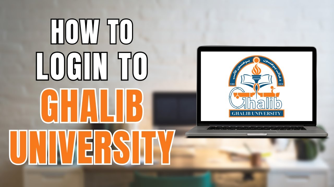 How to Login to Ghalib University? - YouTube
