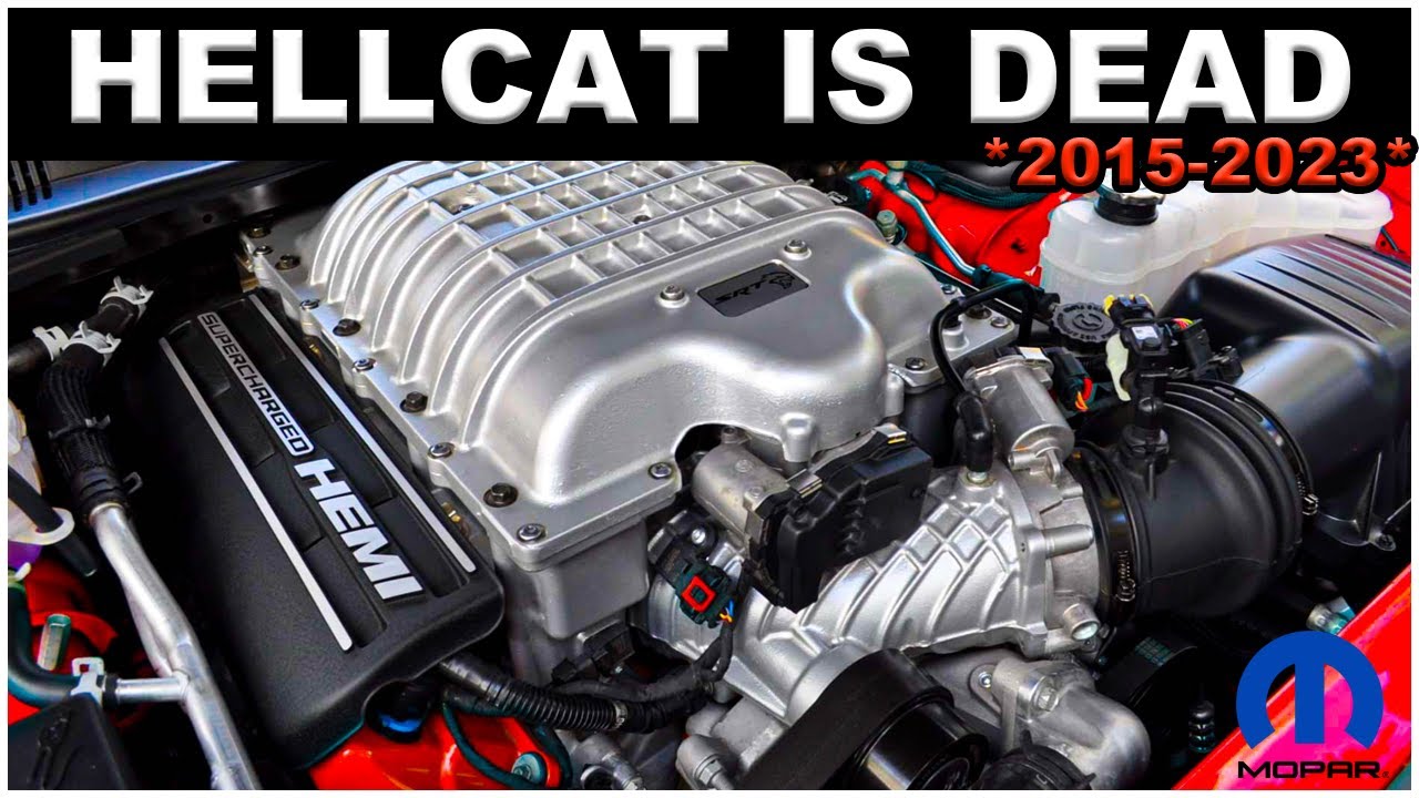 Dodge CEO confirms that Dodge Hellcat Engine is DEAD after "2023 ...