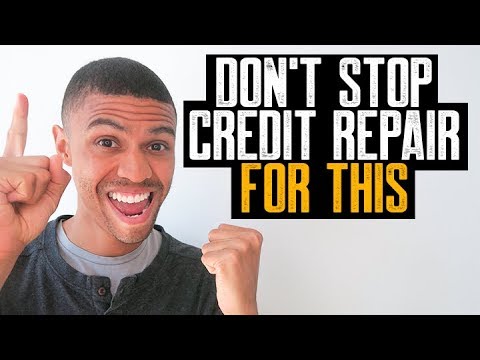 DON'T STOP CREDIT REPAIR FOR THIS || HOW TO REPAIR YOUR CREDIT - YouTube