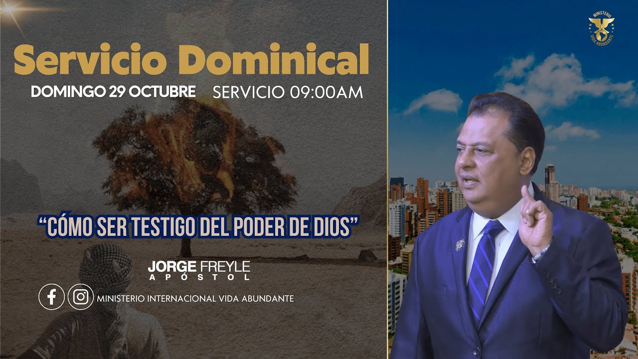 Servicio Dominical | Como ser Testigo del Poder de Dios | 29 de oct ...