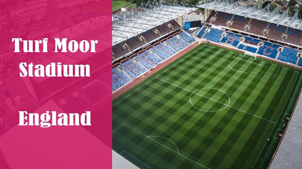 Turf Moor Stadium - YouTube