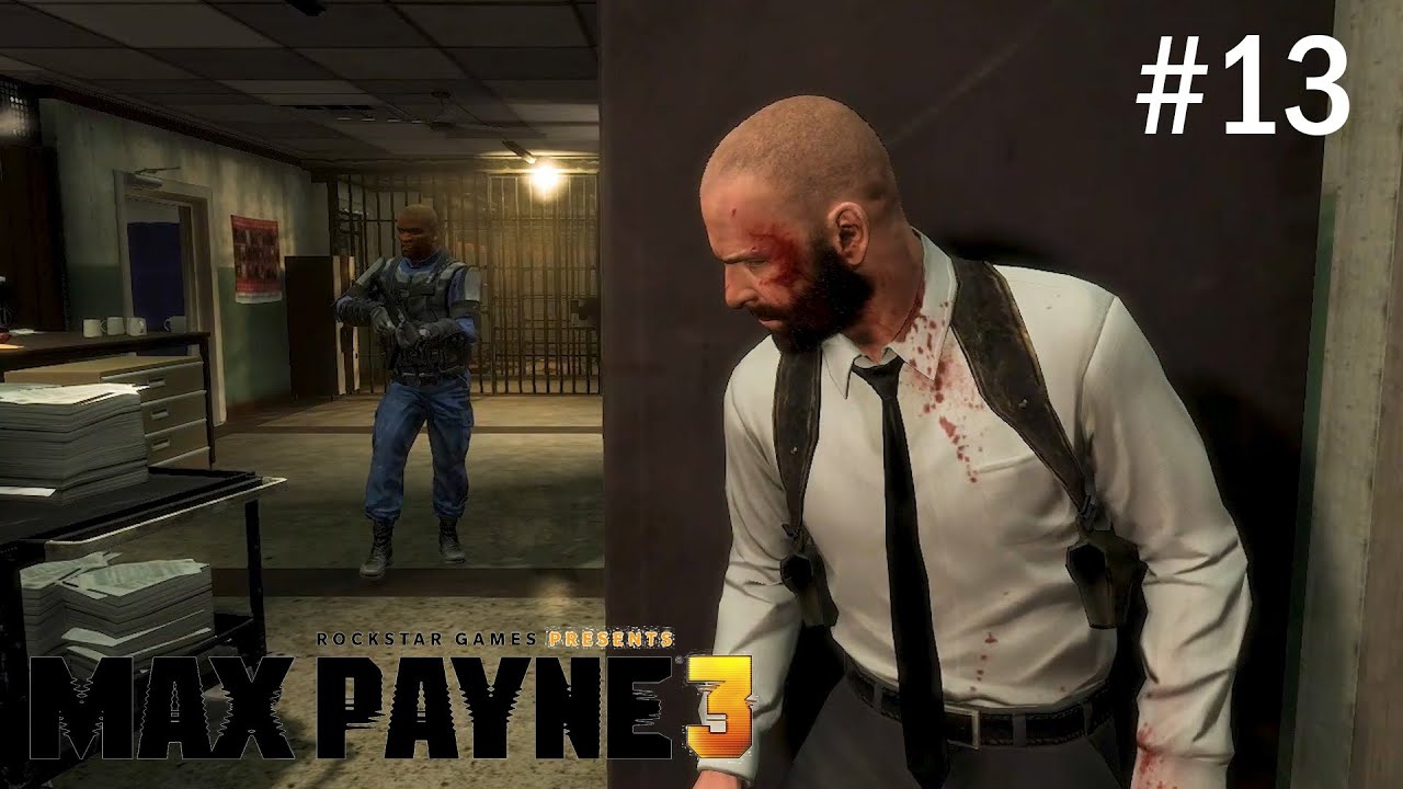 Max Payne 3 - Chapter #13 - A Fat Bald Dude with a Bad Temper - YouTube