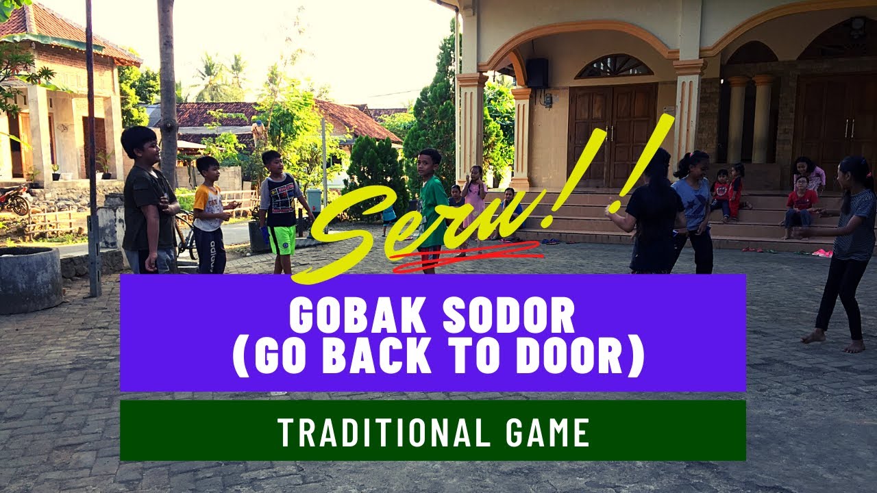Gobak Sodor - Permainan Tradisional ( Traditional Game - Go Back To ...