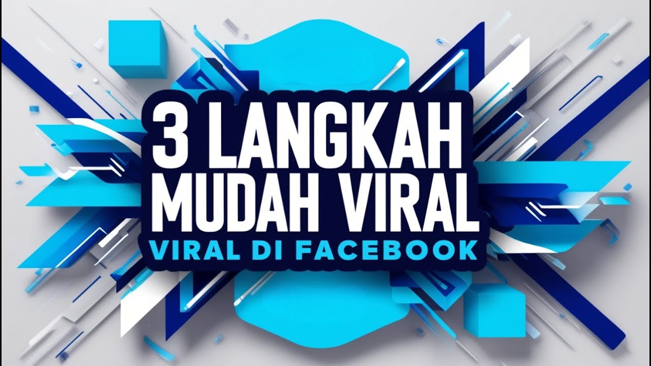3 LANGKAH VIRAL DI FACEBOOK - YouTube