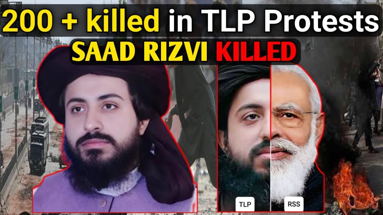TLP leader SAAD RIZVI KILLED #tlp#tlpprotestupdate#mureedke# ...