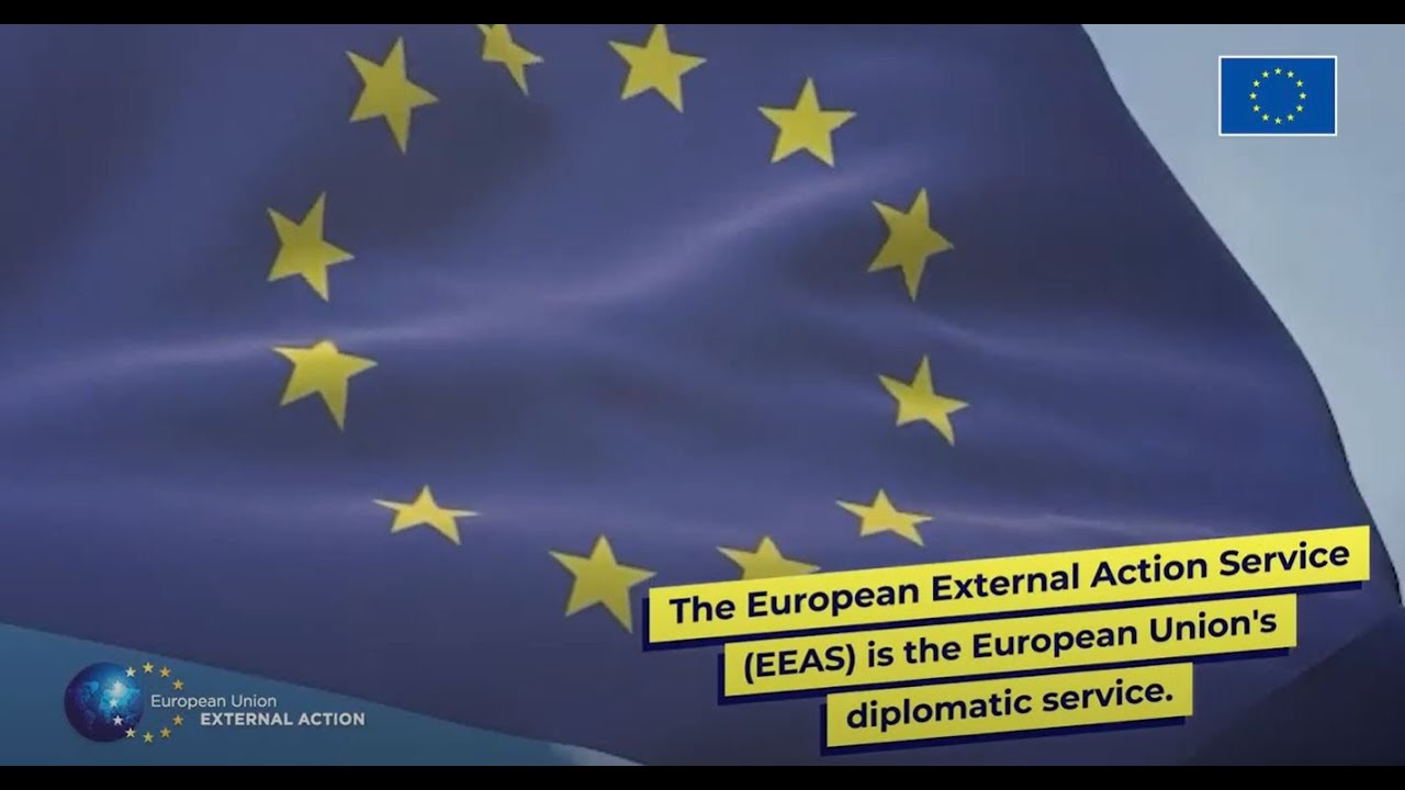 The EU as a global actor - What is the EEAS? - YouTube