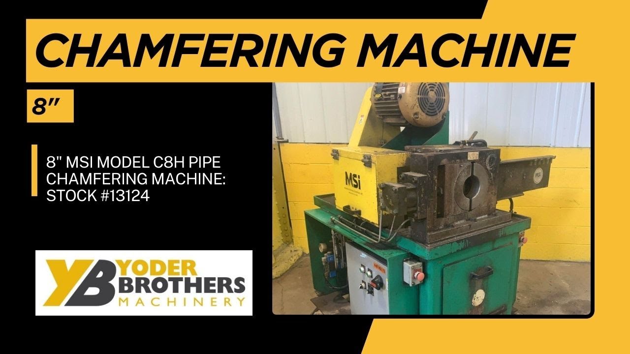 8" MSI MODEL C8H PIPE CHAMFERING MACHINE: STOCK #13124 - YouTube
